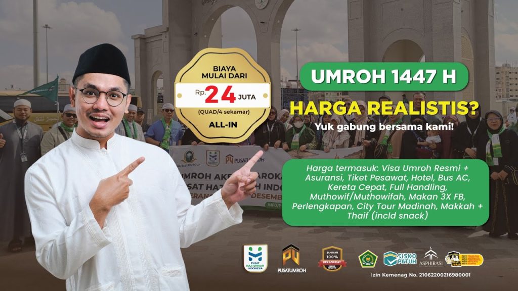 Paket Biaya Umroh 2025 2026 Harga Realistis Terjangkau